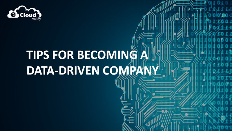 Tips for Being a Data-Driven Company | eCloudvalley