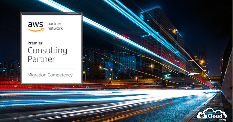 eCloudvalley Achieves AWS Migration Competency Status | eCloudvalley