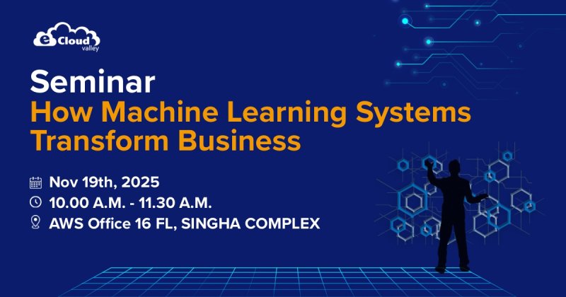 Seminar - How Machine Learning Systems Transform Business | eCloudvalley