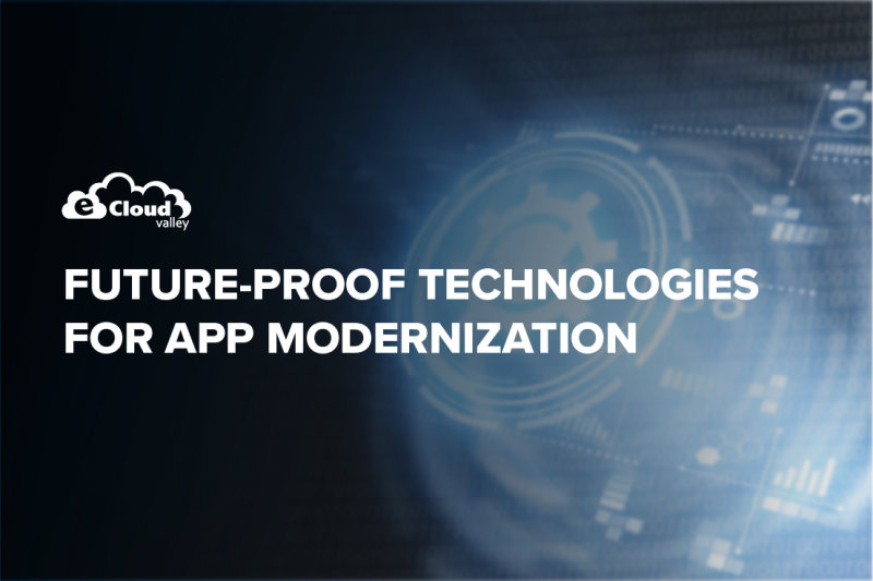 Các công nghệ tiên tiến trong tương lai để hiện đại hóa ứng dụng Future-Proof Technologies for ...