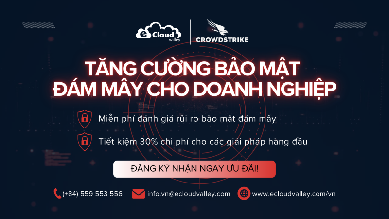 eCloudvalley x CrowdStrike | Tăng cường bảo mật đám mây cho doanh nghiệp | eCloudvalley
