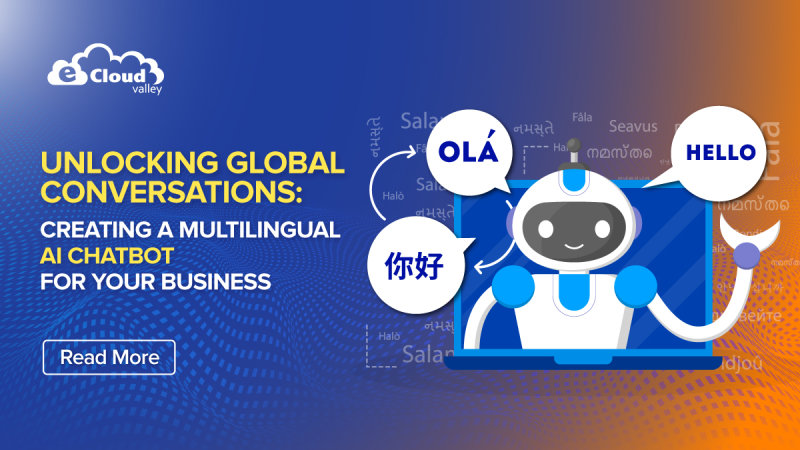 AI Chatbot Series #5 - Unlocking Global Conversations | eCloudvalley